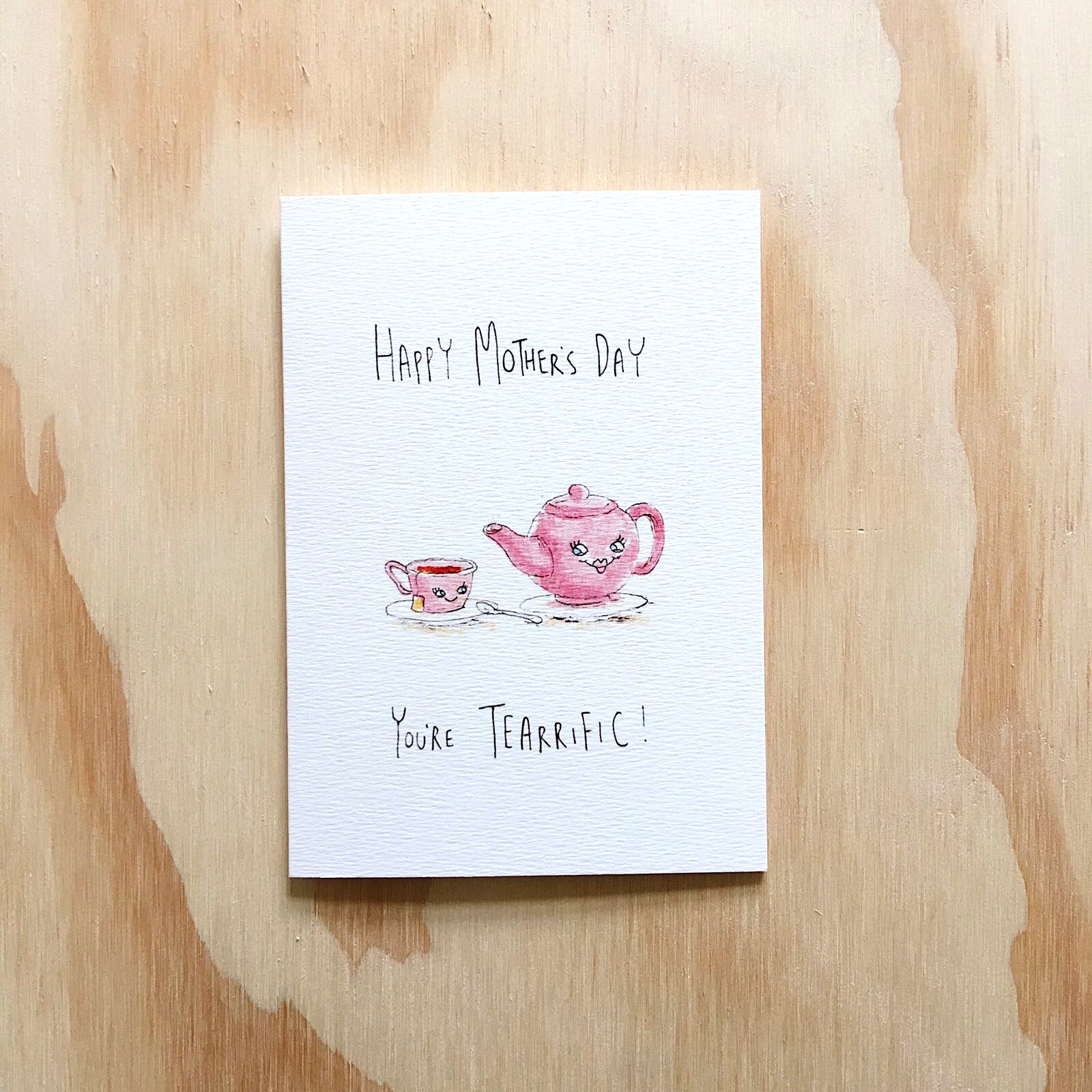 Happy Mother's Day, You're Tearrific | Tearrific Card | Mothers Day | Drink